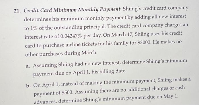 Solved 21. Credit Card Minimum Monthly Payment Shiing's | Chegg.com