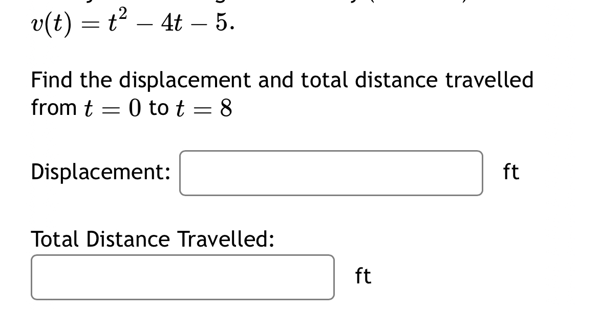 Solved v(t)=t2-4t-5Find the displacement and total distance | Chegg.com