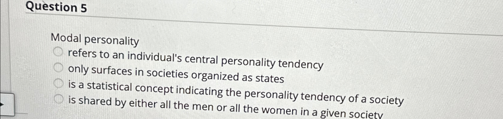Solved Question 5Modal personalityrefers to an individual's | Chegg.com