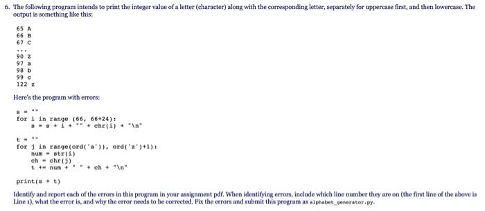Solved 6. The following program intends to print the integer | Chegg.com