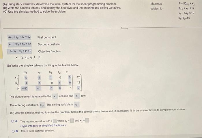 Solved (A) Using slack variables, determine the initial | Chegg.com