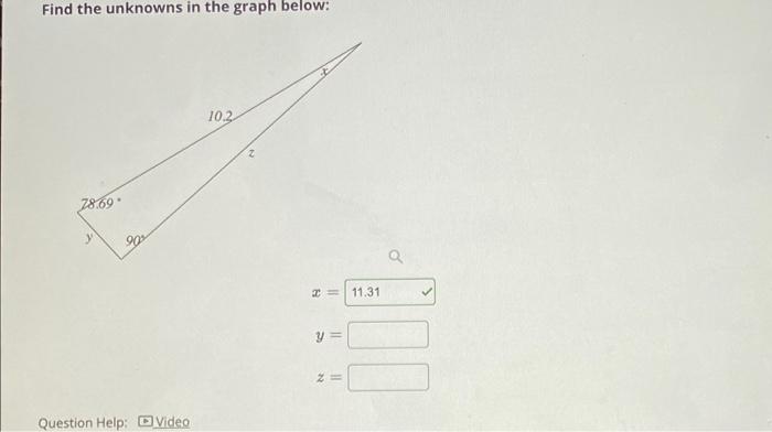 Solved Find the unknowns in the graph below: 49.4 Solved Find the unknowns in the graph below: 49.4