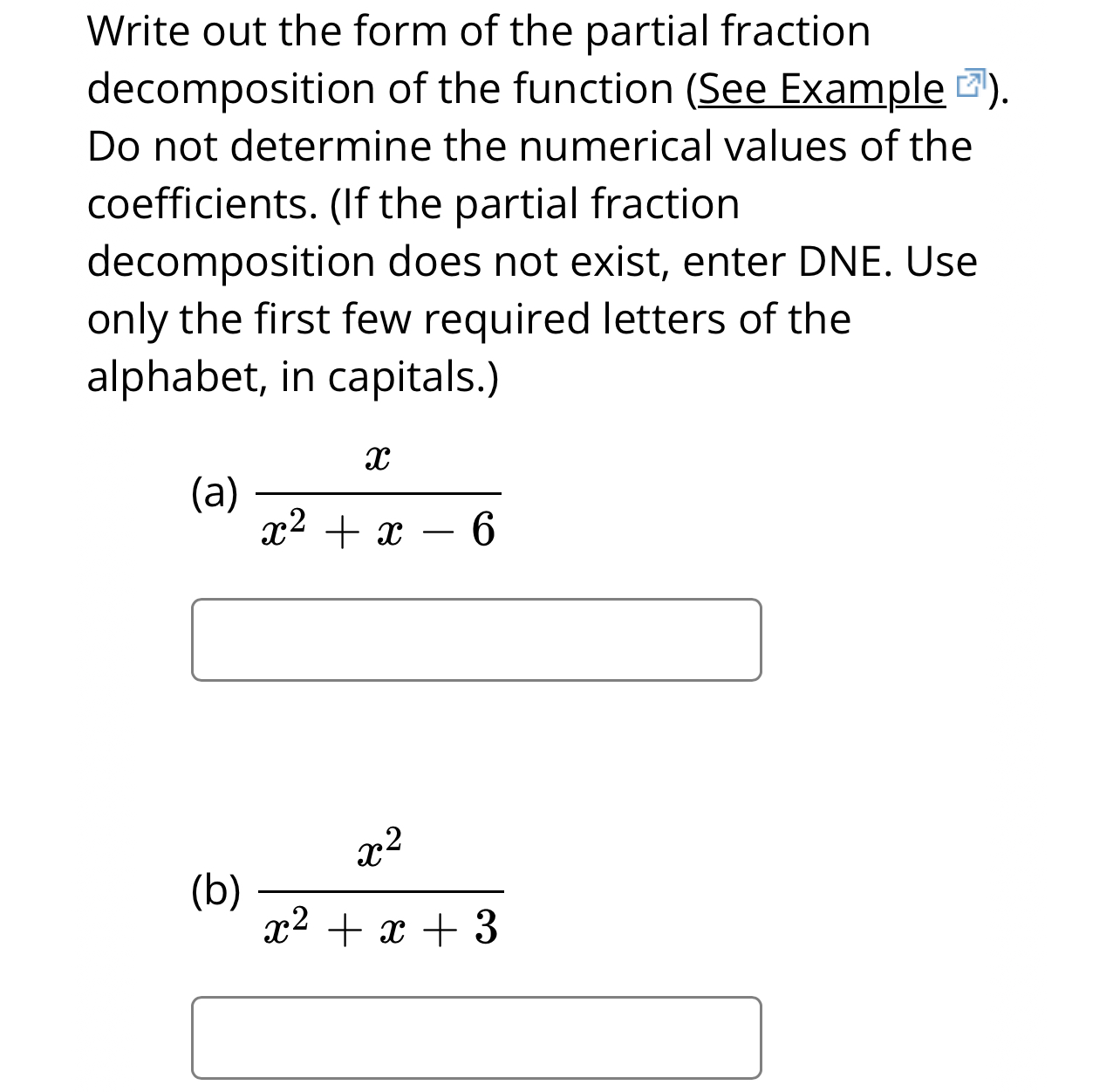 Solved Write out the form of the partial fraction | Chegg.com