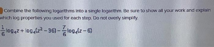 Solved Combine the following logarithms into a single | Chegg.com