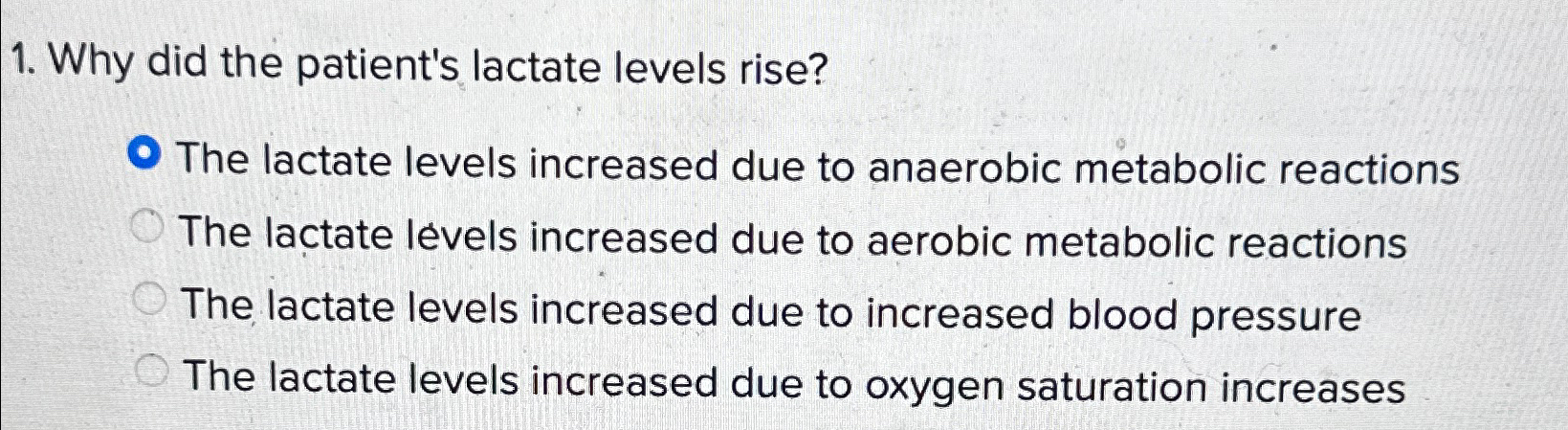 Solved Why did the patient's lactate levels rise?The lactate | Chegg.com