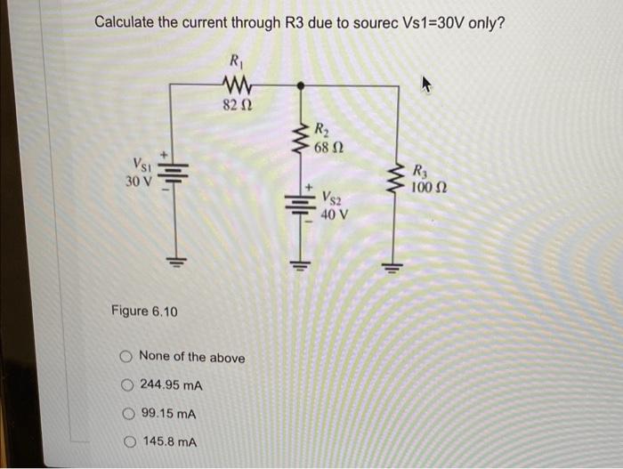 Solved Calculate The Current Through R3 Due To Sourec Vs1 30
