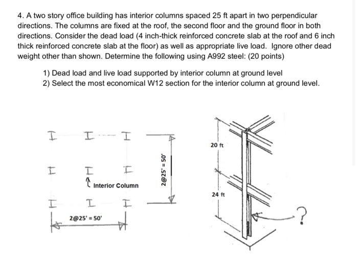 Solved 4. A two story office building has interior columns | Chegg.com