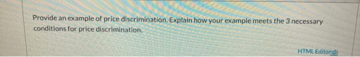Solved Provide an example of price discrimination. Explain | Chegg.com