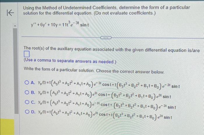 Solved Using the Method of Undetermined Coefficients, | Chegg.com
