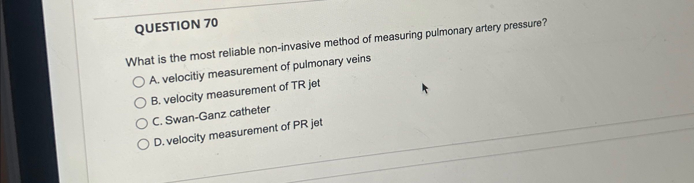 Solved QUESTION 70What is the most reliable non-invasive | Chegg.com