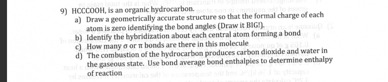 Solved HCCCOO H, ﻿is an organic hydrocarbon.a) ﻿Draw a | Chegg.com