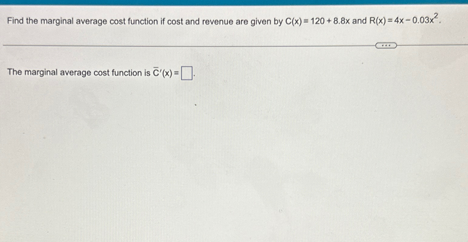 Solved Find the marginal average cost function if cost and | Chegg.com