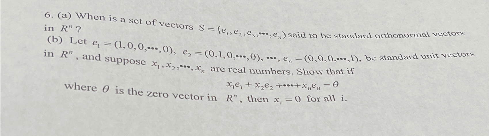 Solved (a) ﻿When is a set of vectors (e1,e2,e3,cdots,en} | Chegg.com