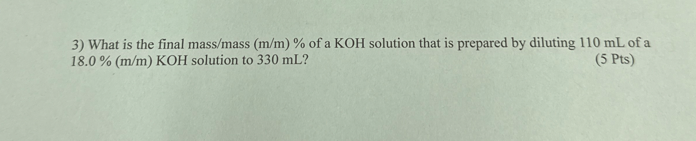 Solved What is the final mass ?mass(mm)% ﻿of a KOH solution | Chegg.com