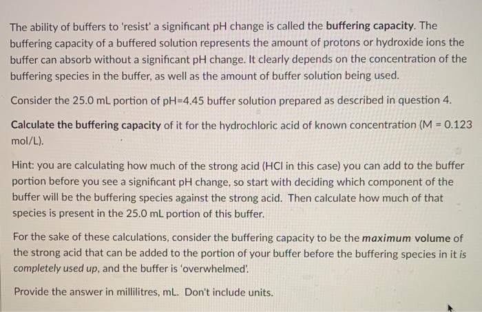 Solved The ability of buffers to 'resist' a significant pH | Chegg.com