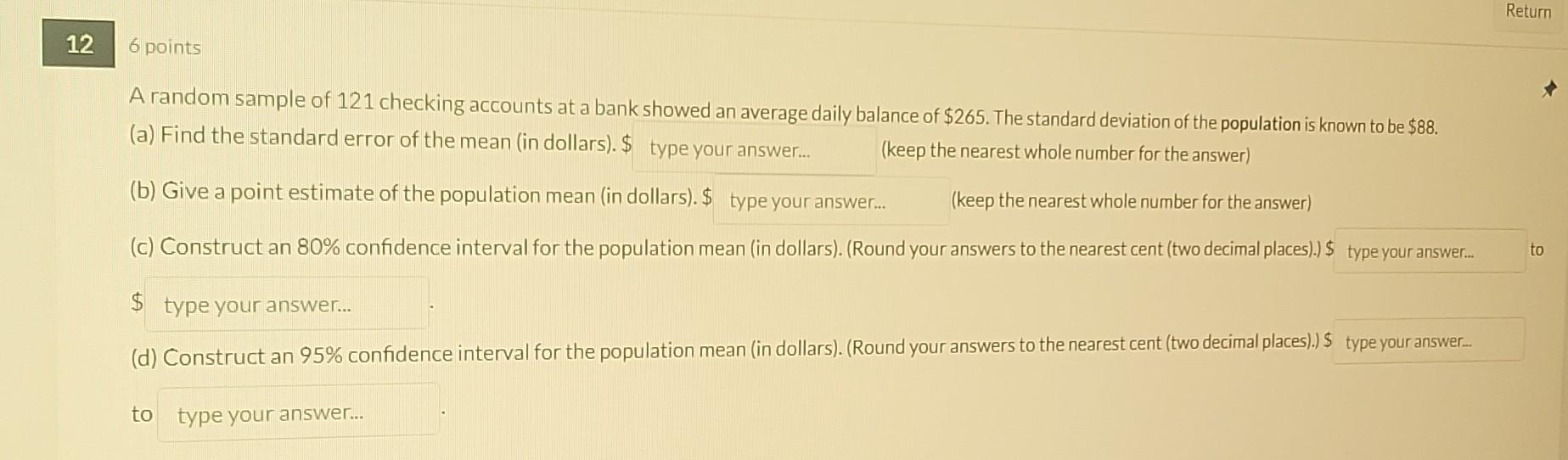 Solved A random sample of 121 checking accounts at a bank | Chegg.com