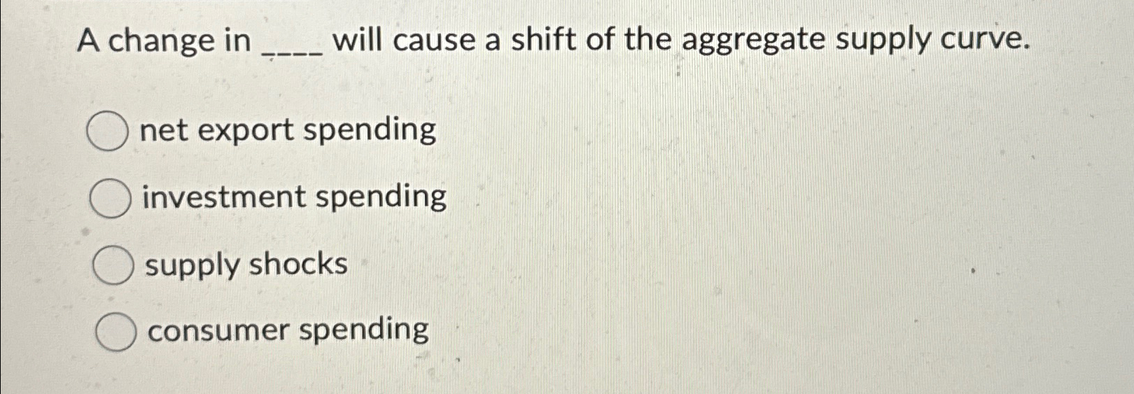 Solved A change in q, ﻿will cause a shift of the aggregate | Chegg.com