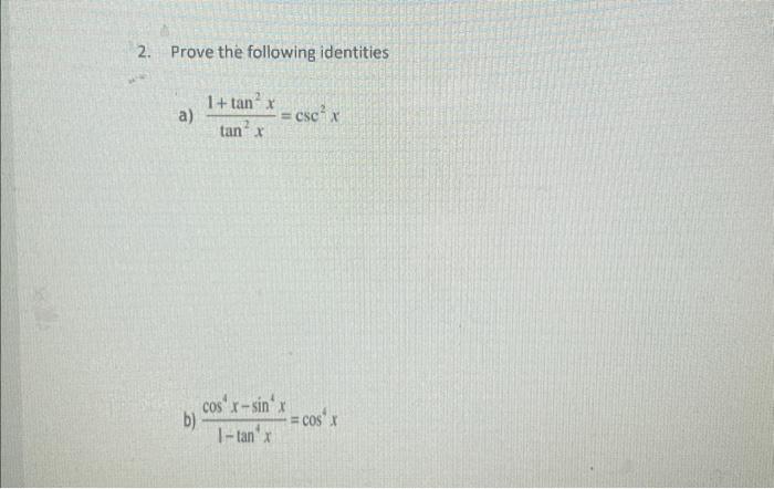 Solved 2. Prove the following identities a) | Chegg.com