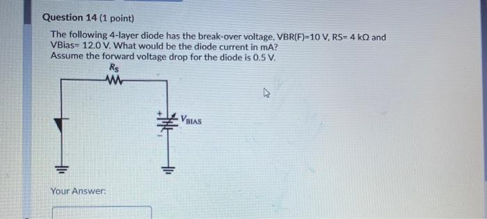 Solved Question 14 (1 point) The following 4-layer diode has | Chegg.com