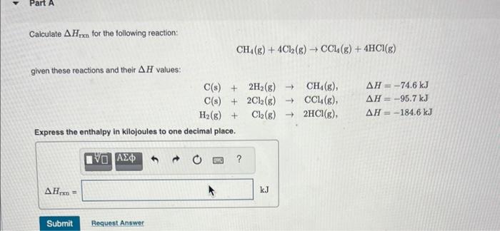 Solved Calculate ΔHrxn for the following reaction: CH4( | Chegg.com