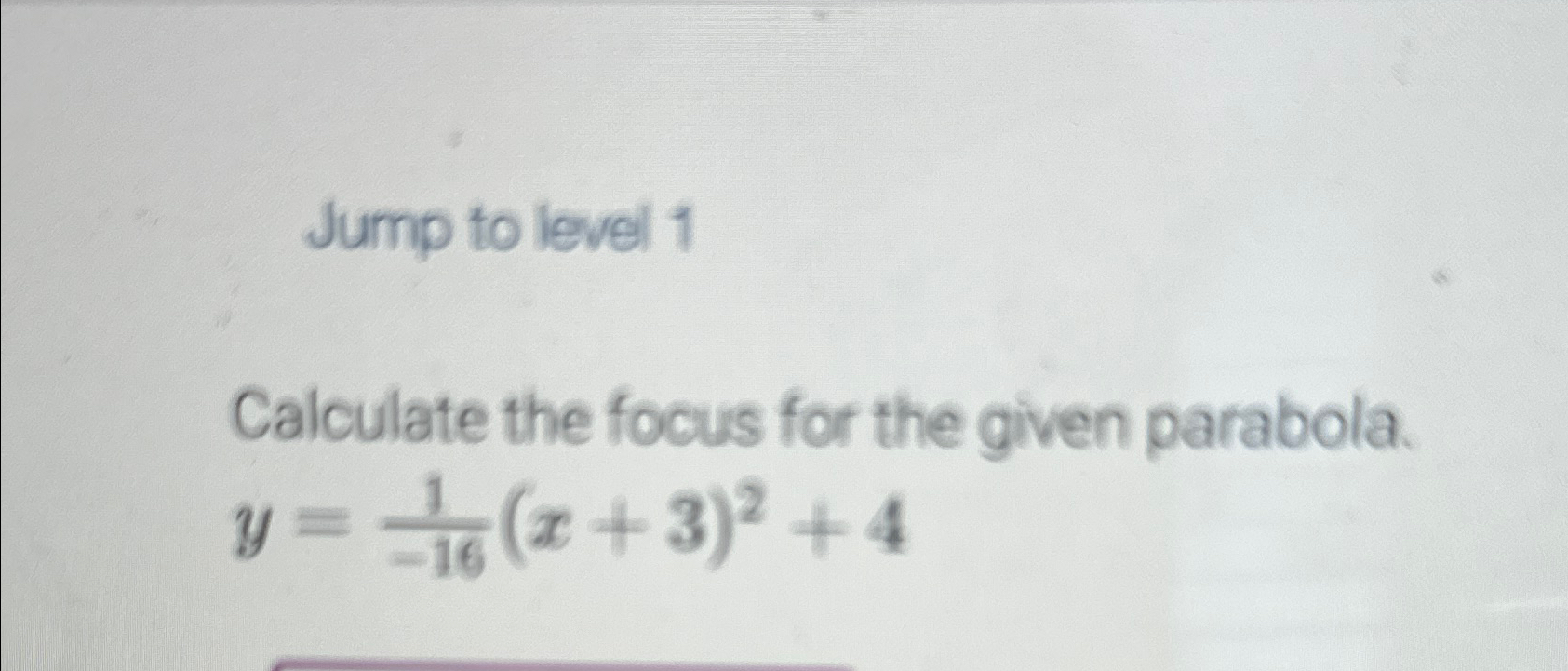 Solved Jump to level 1Calculate the focus for the given | Chegg.com