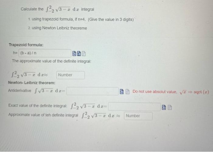 Solved Calculate the ∫−223−x dx integral 1. using trapezoid | Chegg.com
