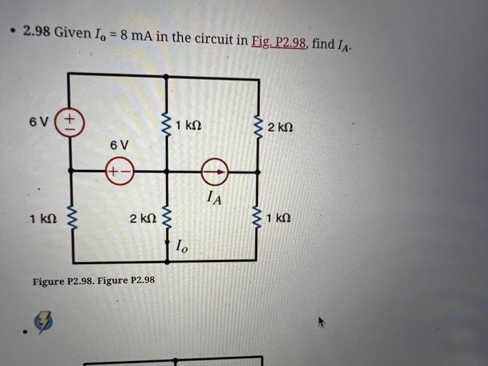 Solved 2.98 Given I0=8 mA in the circuit in Fig. P2.98, find | Chegg.com