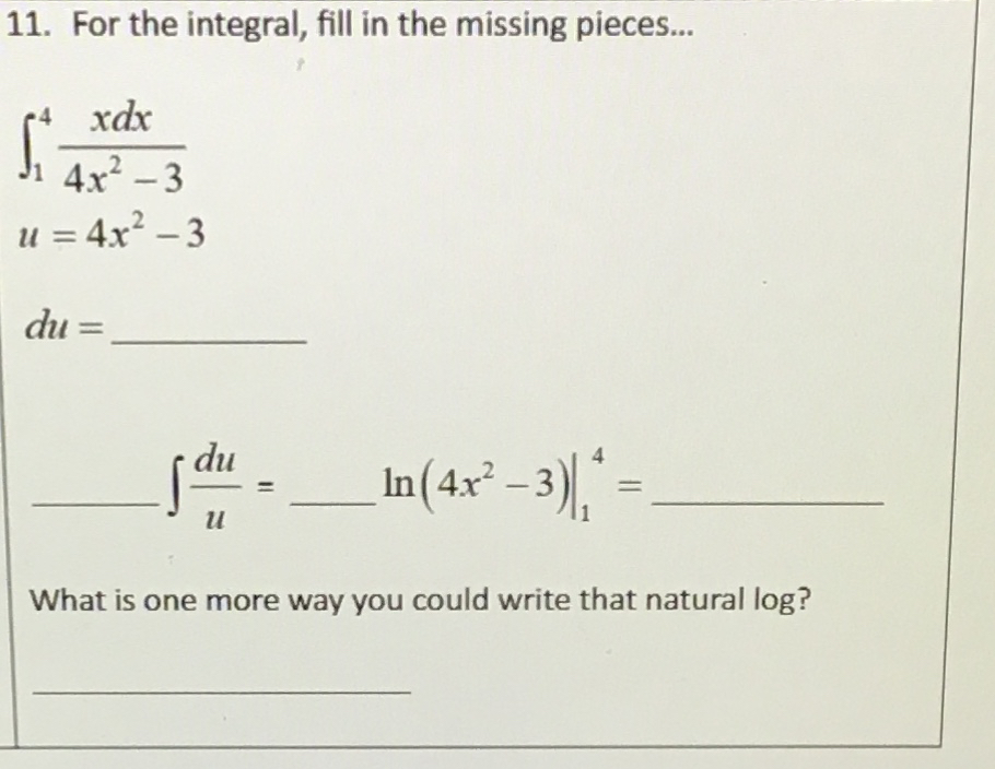 Solved For the integral, fill in the missing | Chegg.com