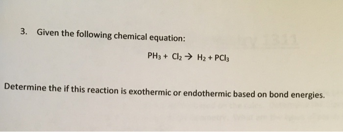 Solved 3. Given the following chemical equation: PH3 + Cl2 → | Chegg.com