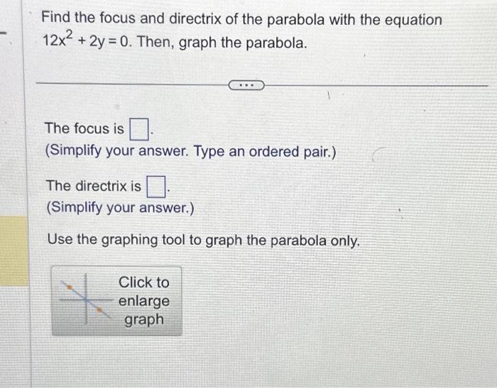 Solved Find the focus and directrix of the parabola with the | Chegg.com