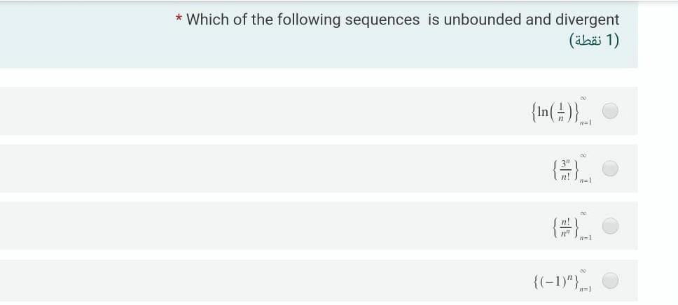 Solved * Which of the following sequences is unbounded and | Chegg.com