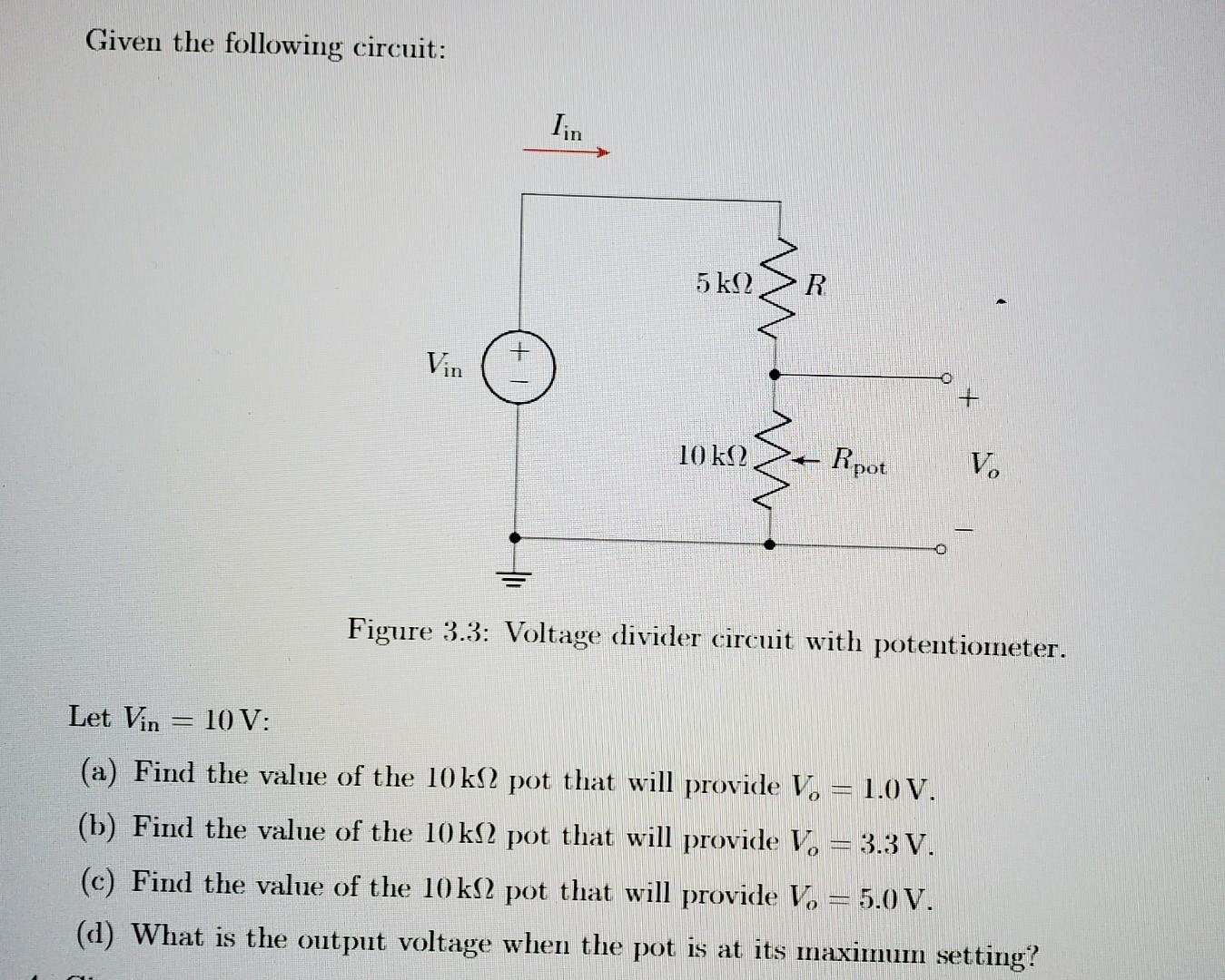 Solved 3. A potentiometer is a three-pin variable resistor. | Chegg.com