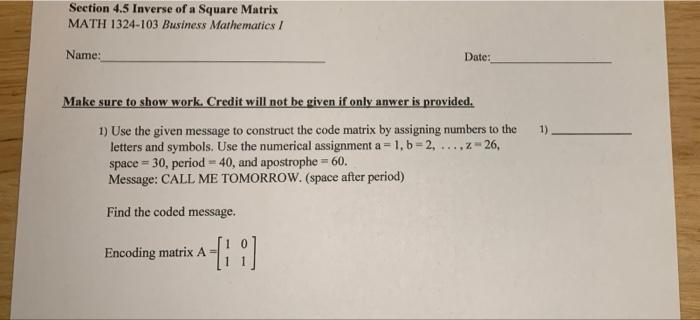 Solved Section 4.5 Inverse of a Square Matrix MATH 1324-103 | Chegg.com