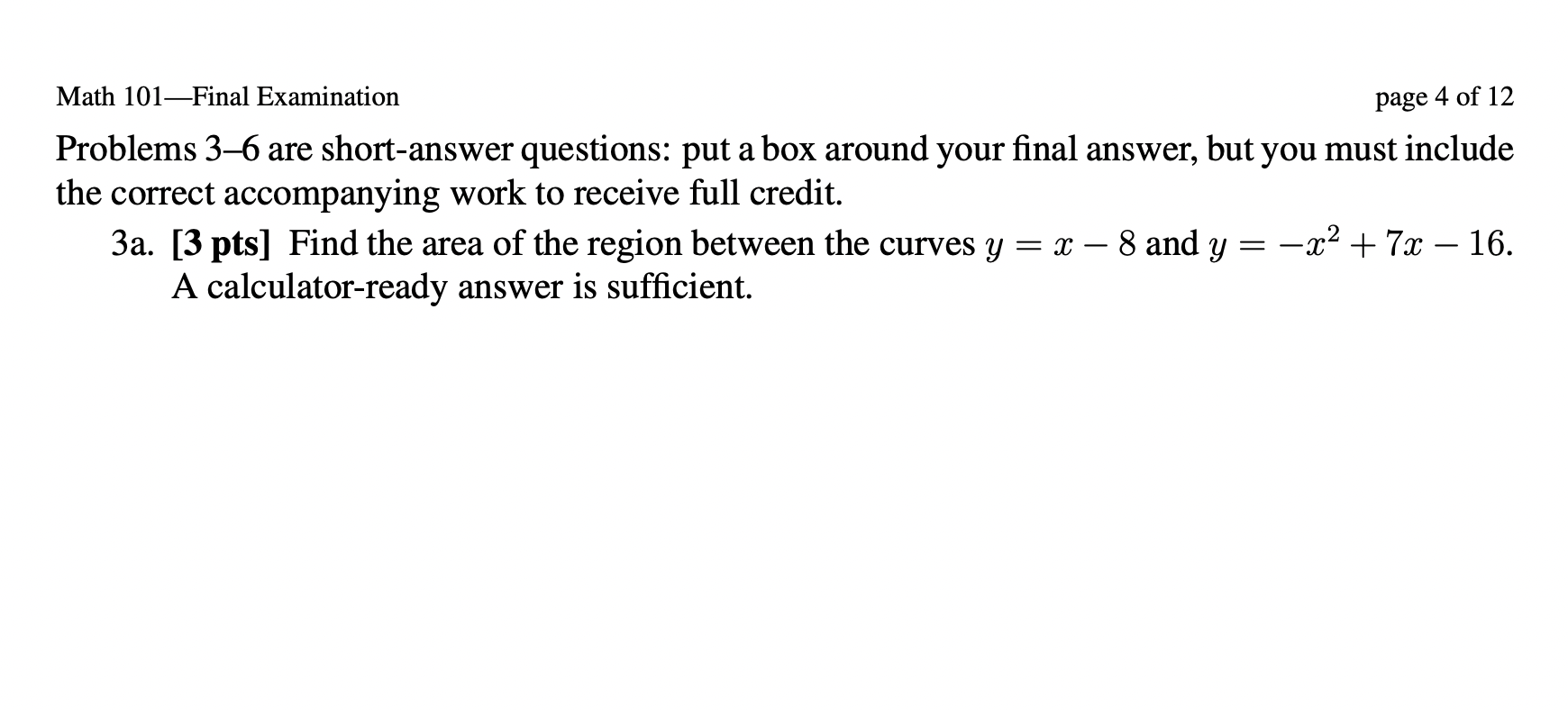 Solved Problems 3-6 ﻿are short-answer questions: put a box | Chegg.com