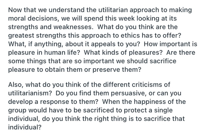 Solved Now that we understand the utilitarian approach to | Chegg.com