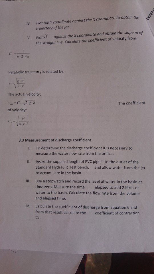 EXPERIMENT 2 FLOW THROUGH AN ORIFICE 1. AIM To | Chegg.com