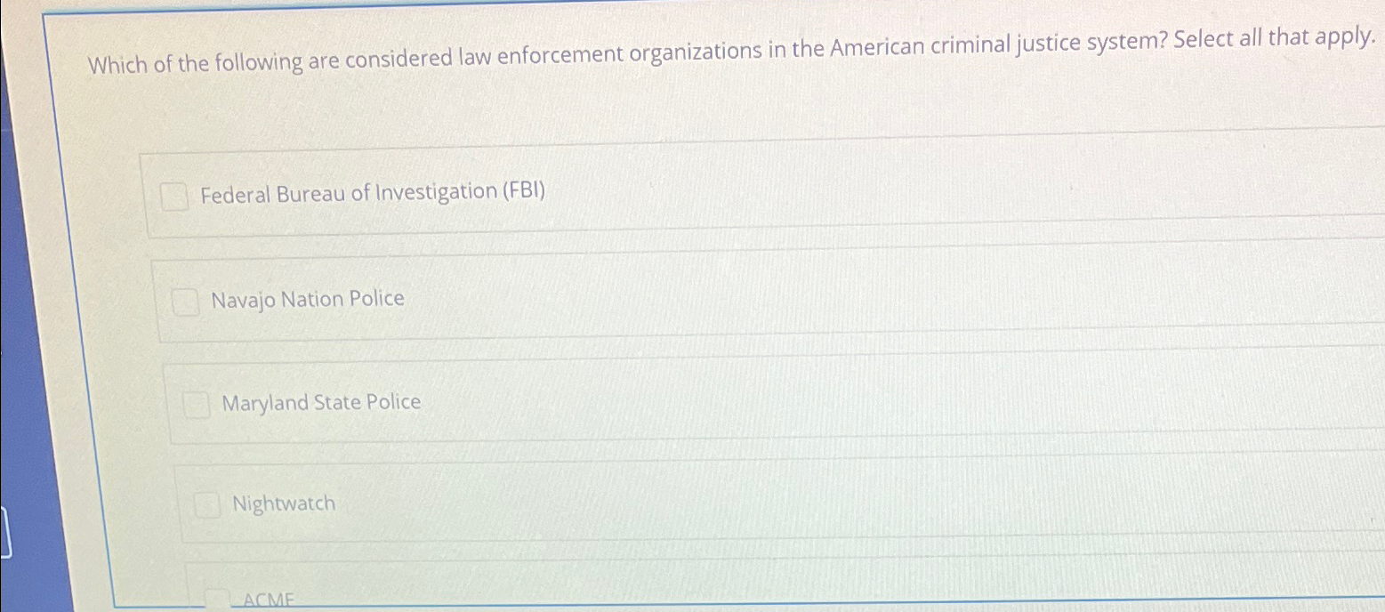 Solved Which of the following are considered law enforcement | Chegg.com