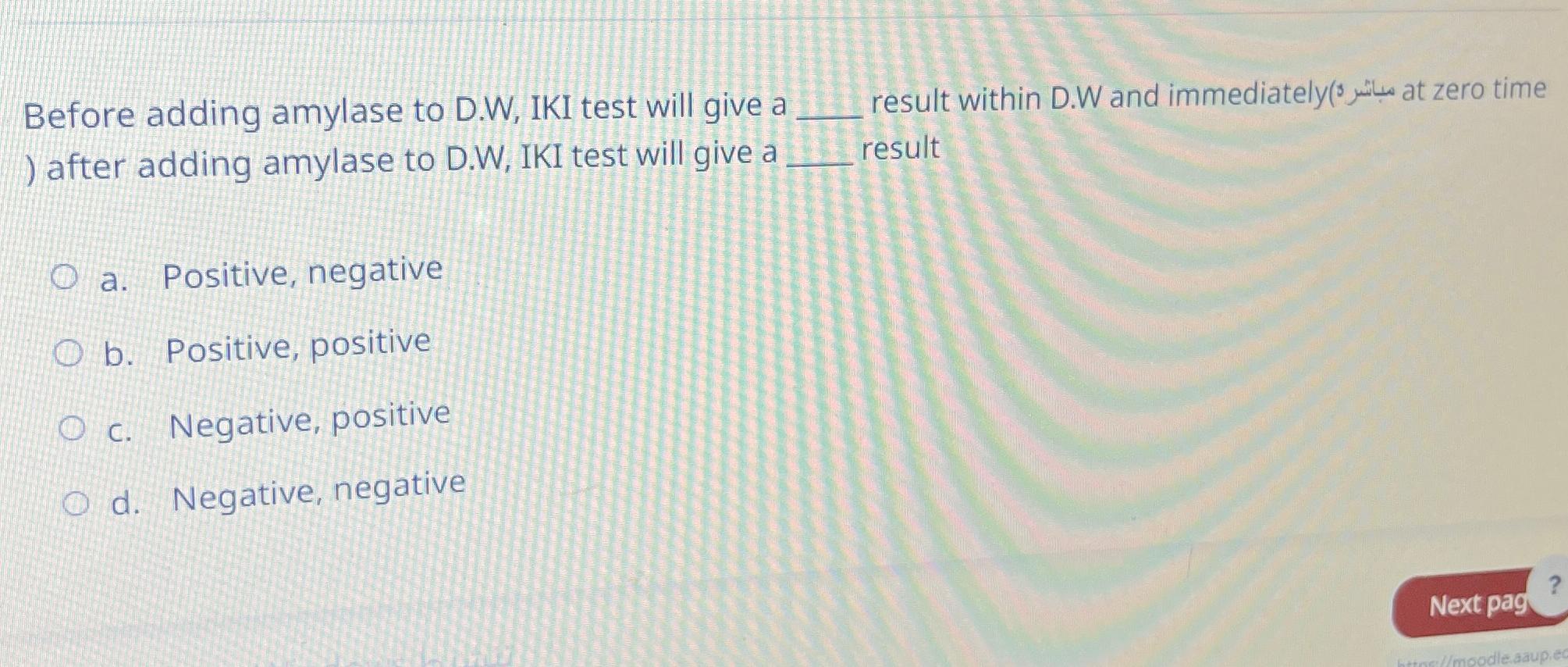 Solved Before adding amylase to D.W, ﻿IKI test will give a | Chegg.com