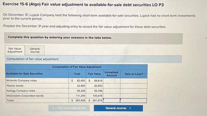 Solved Exercise 15-6 (Algo) Fair value adjustment to | Chegg.com