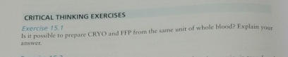 Solved CRITICAL THINKING EXERCISESExercise 15.1Is it | Chegg.com