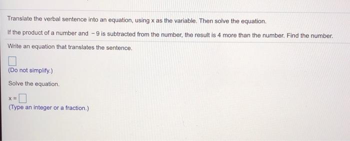 Solved Translate the verbal sentence into an equation, using | Chegg.com