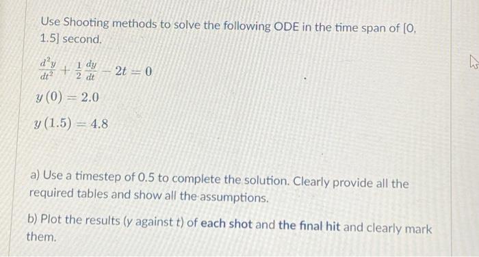 Solved Use Shooting methods to solve the following ODE in | Chegg.com