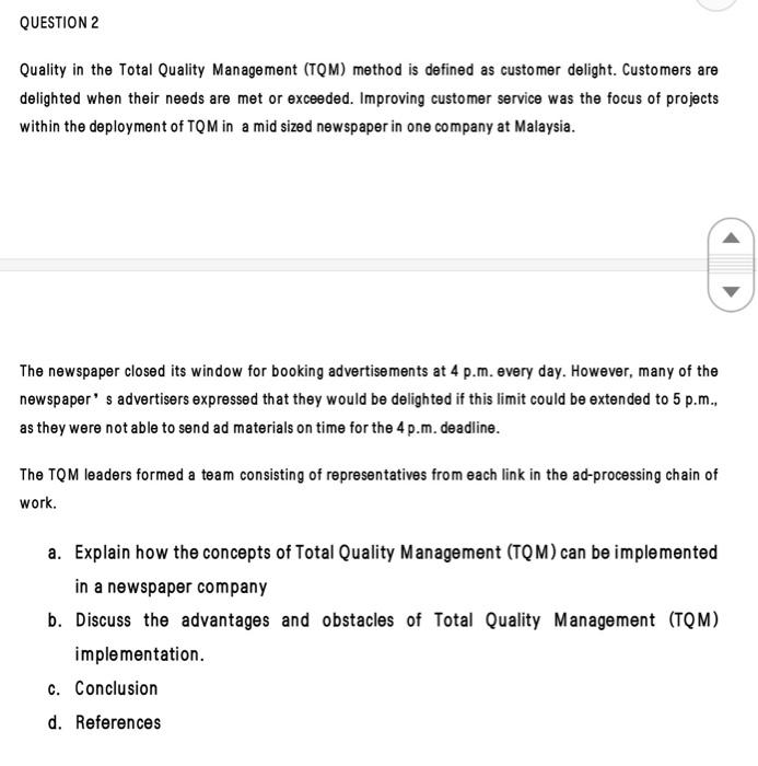 Solved Quality in the Total Quality Management (TQM) method | Chegg.com