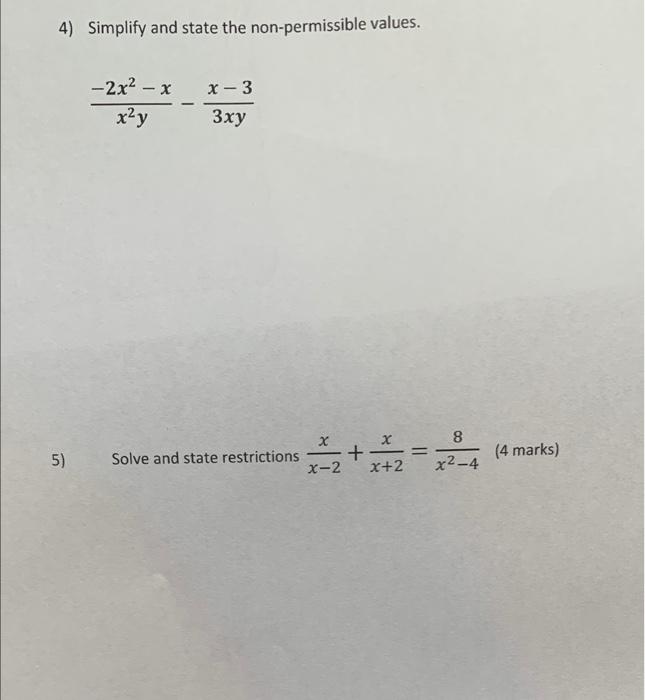 Solved 4) Simplify and state the non-permissible values. | Chegg.com