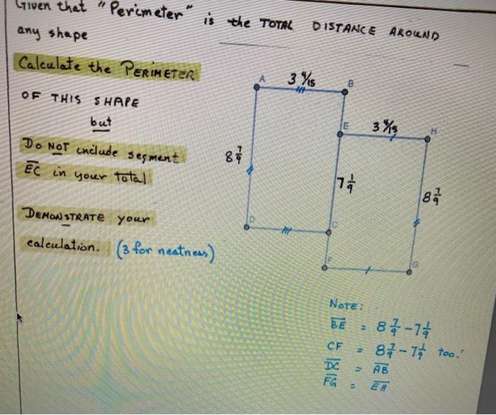 Solved Given that Perimeter is the TOTAL DISTANCE AROUND any | Chegg.com
