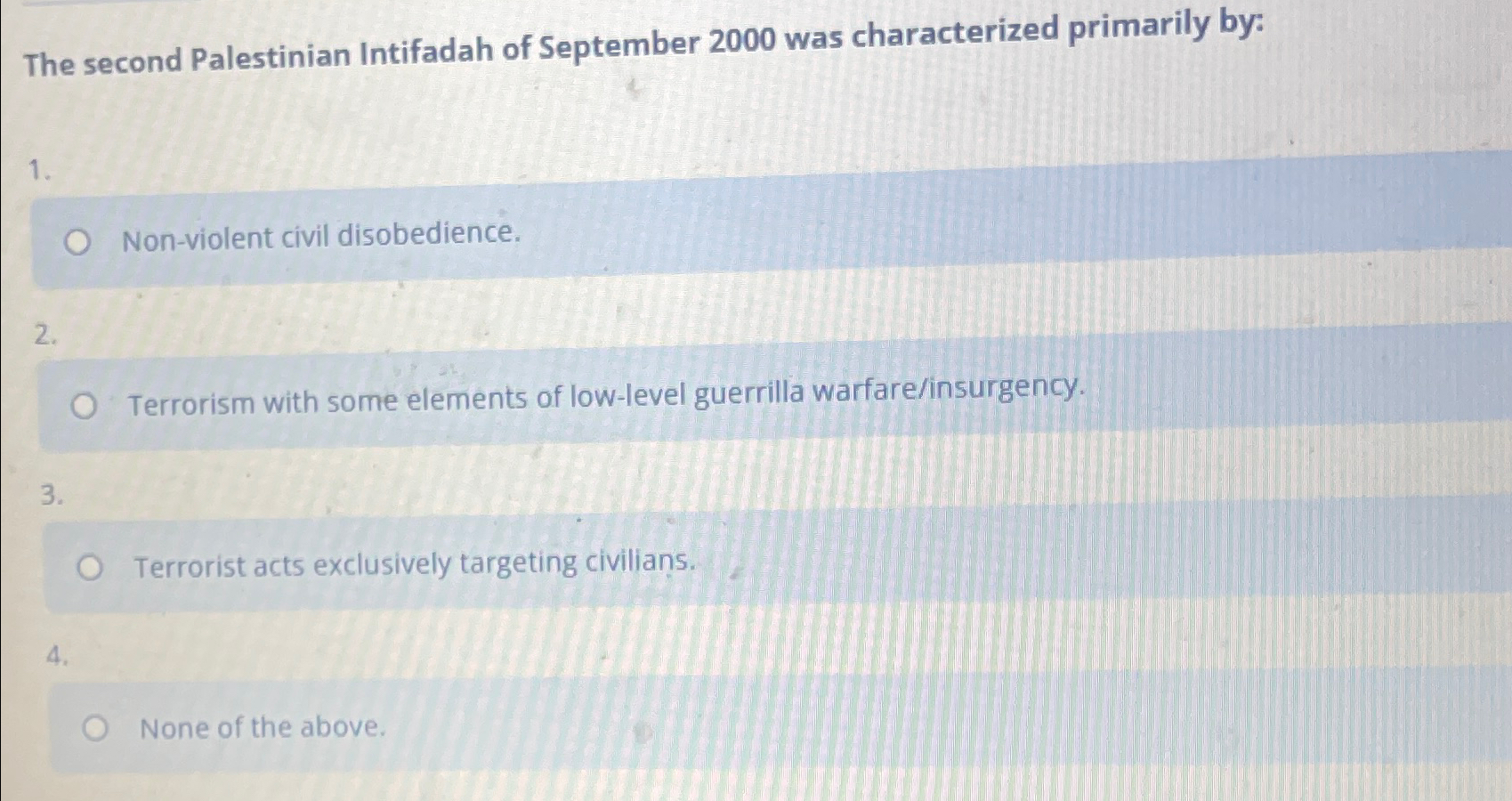 Solved The second Palestinian Intifadah of September 2000 | Chegg.com