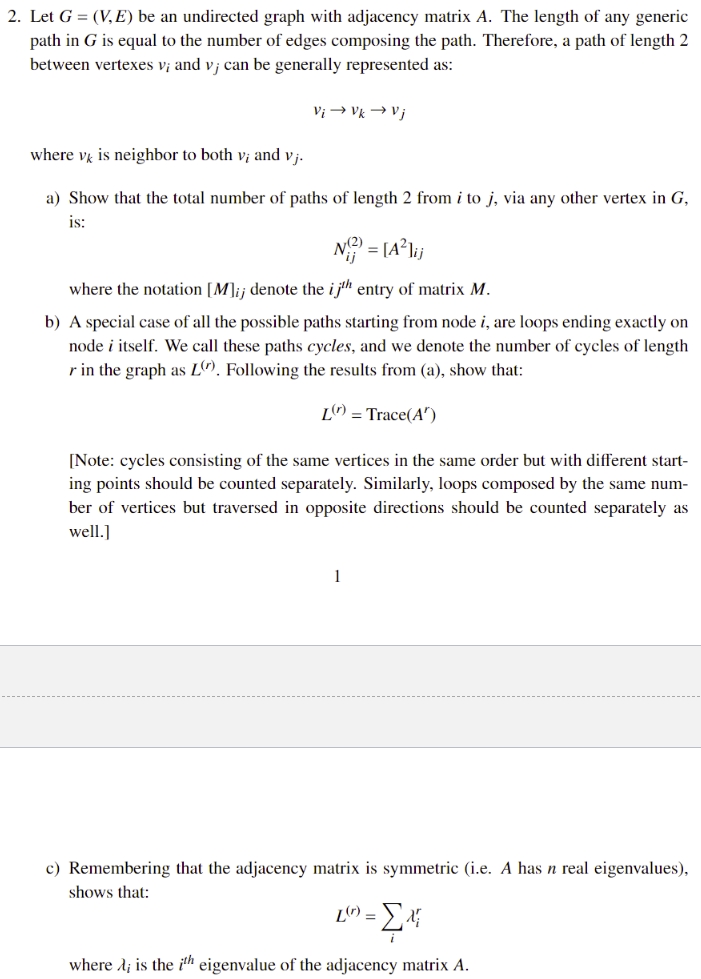 Solved c) ﻿Remembering that the adjacency matrix is | Chegg.com