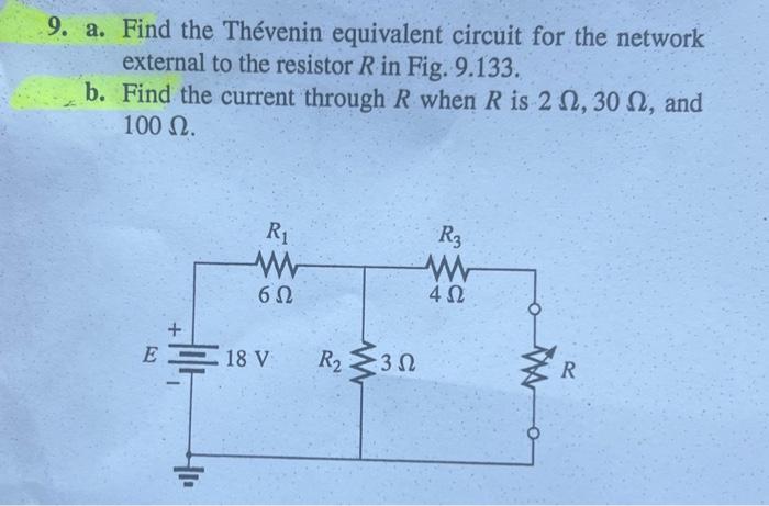 Solved 9. a. Find the Thévenin equivalent circuit for the | Chegg.com