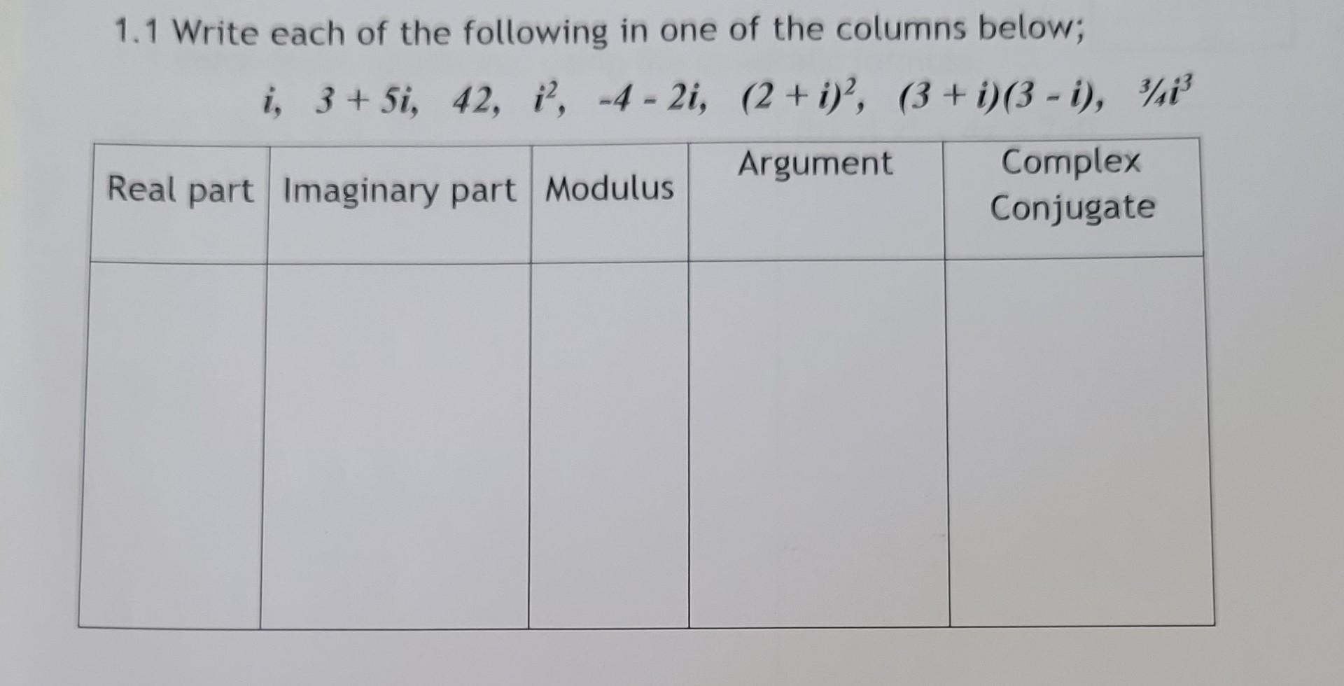 Solved 1.1 Write each of the following in one of the columns | Chegg.com