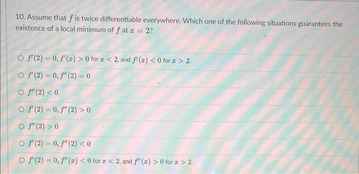 Solved 10. Assume that f is twice differentiable everywhere. | Chegg.com